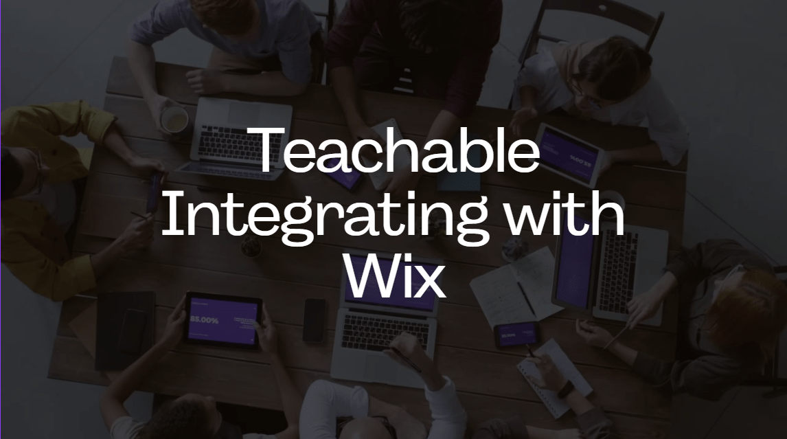 Teachable Integrating with Wix